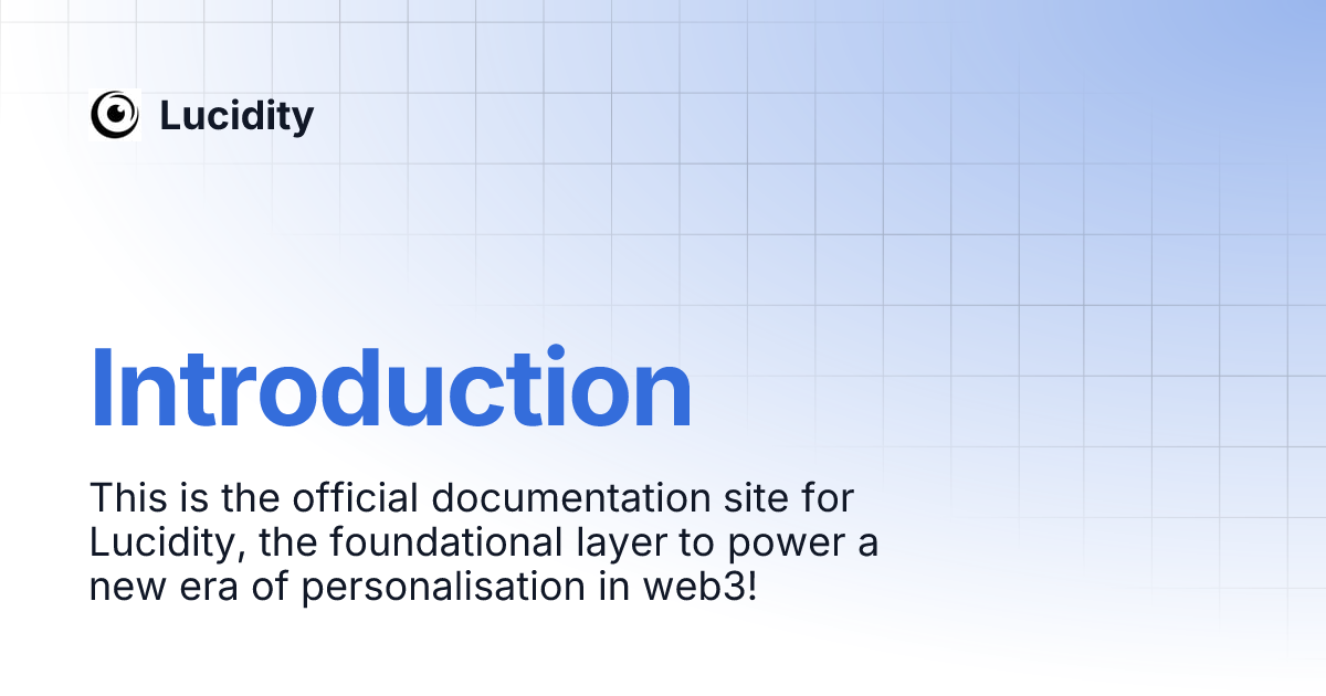 Introduction | Lucidity