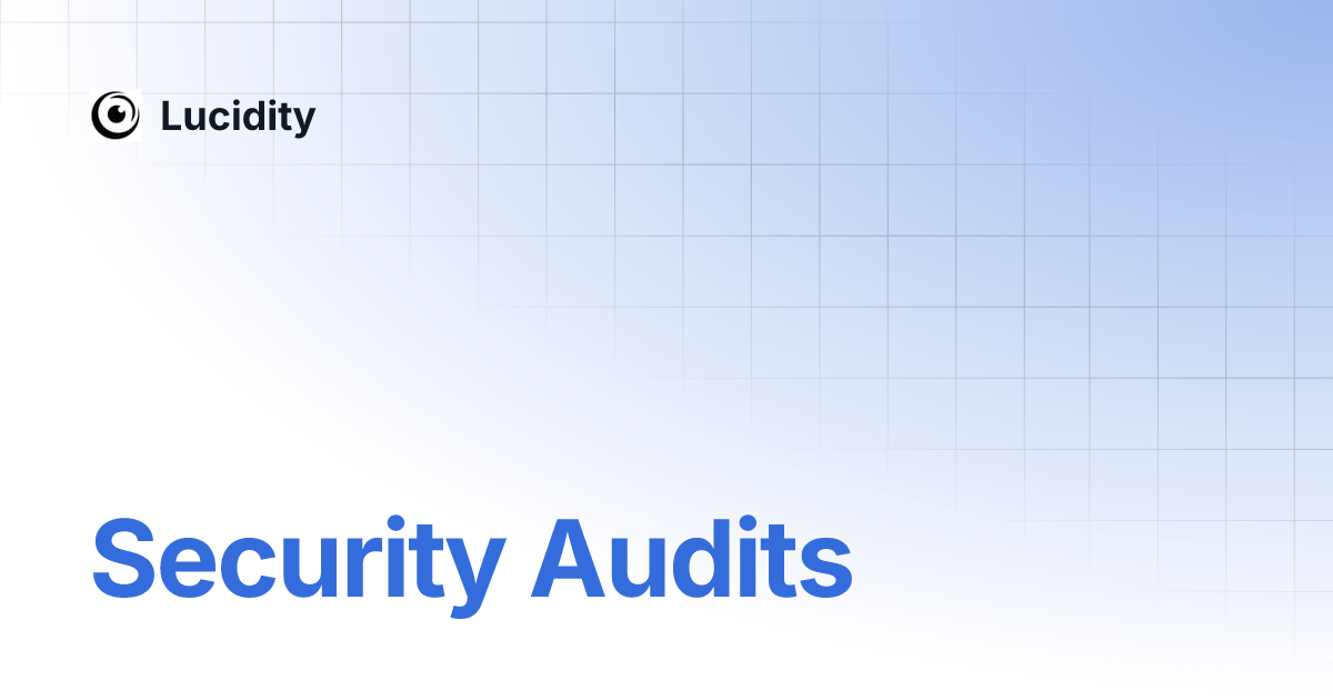Security Audits | Lucidity